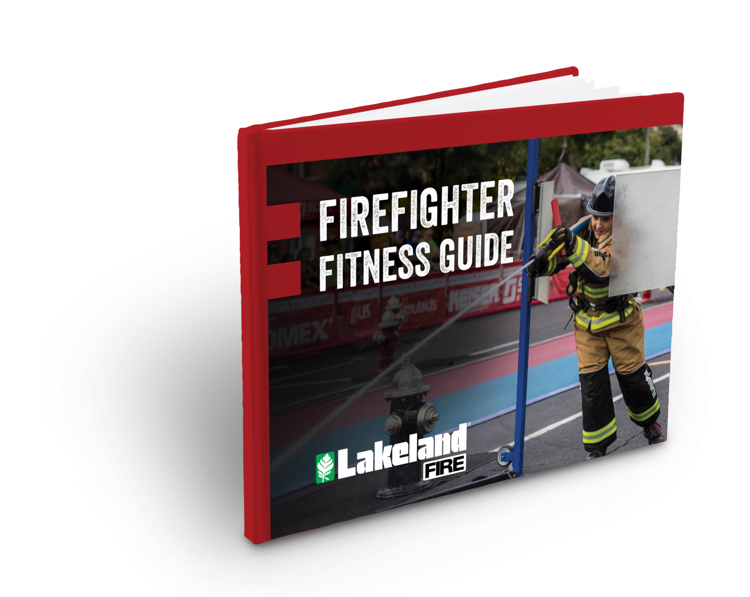 Firefighter Fitness Guide - LAKELAND FIRE + SAFETY